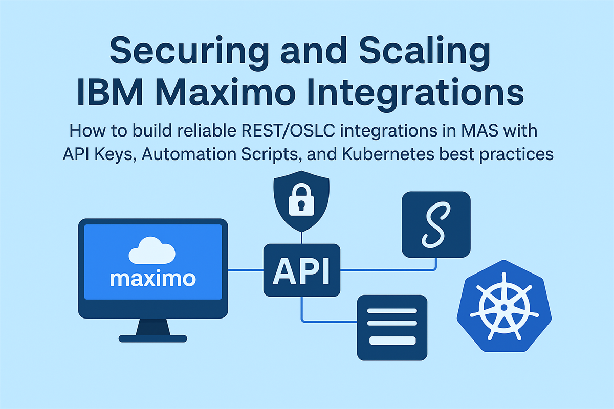 Enhancing Security, Performance, and Maintainability of REST/OSLC Integrations in IBM Maximo ...